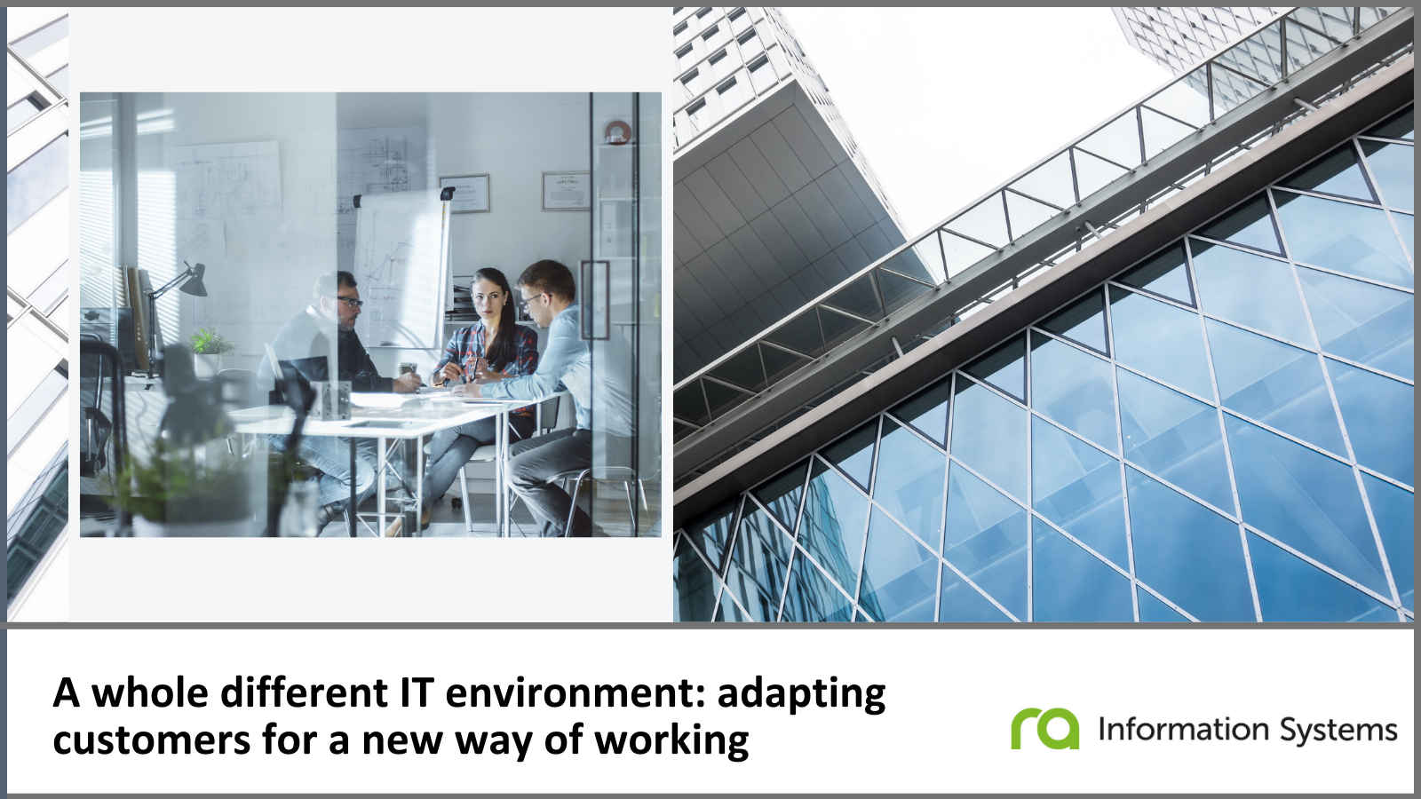A whole different IT environment: adapting customers for a new way of ...